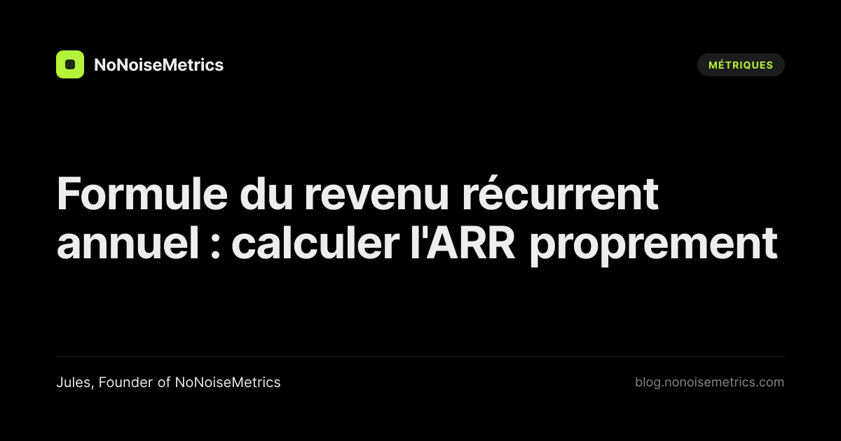 Formule du revenu récurrent annuel : calculer l'ARR proprement